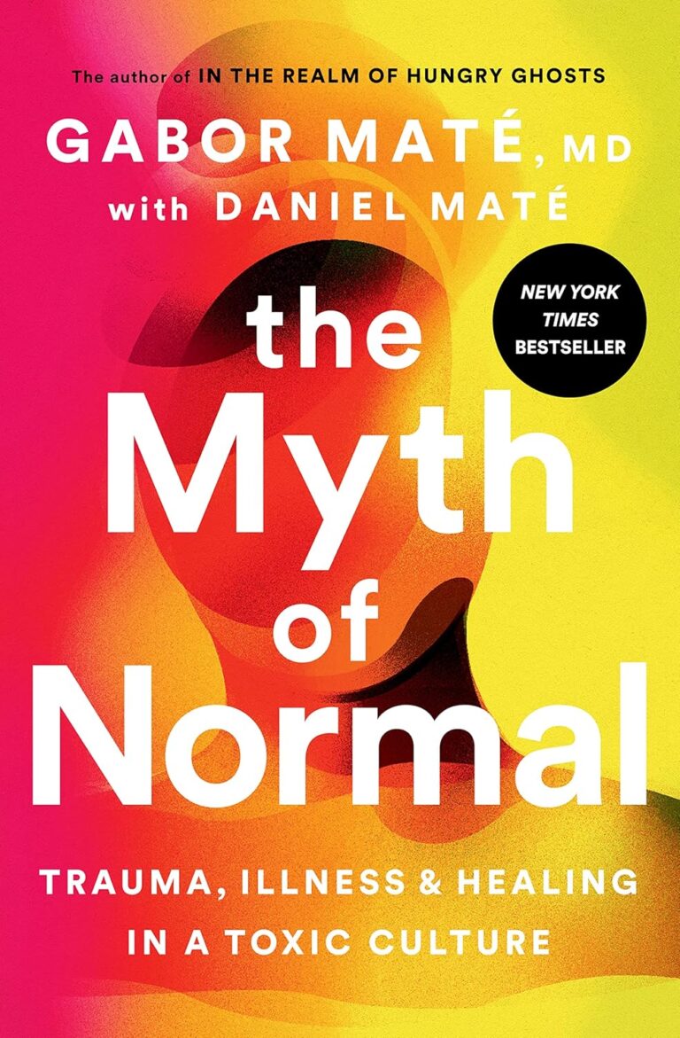 【B#205】“普通”が人を病ませるとき──Gabor Matéの「The Myth of Normal」から学ぶ - Mind and Bodywork Lab